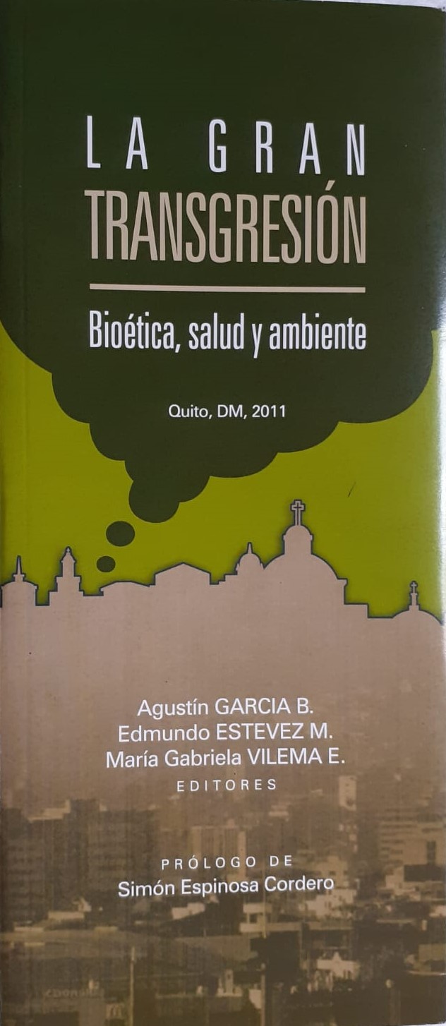 “LA GRAN TRANSGRESIÓN. Bioética, salud y ambiente” - Periódico Opción